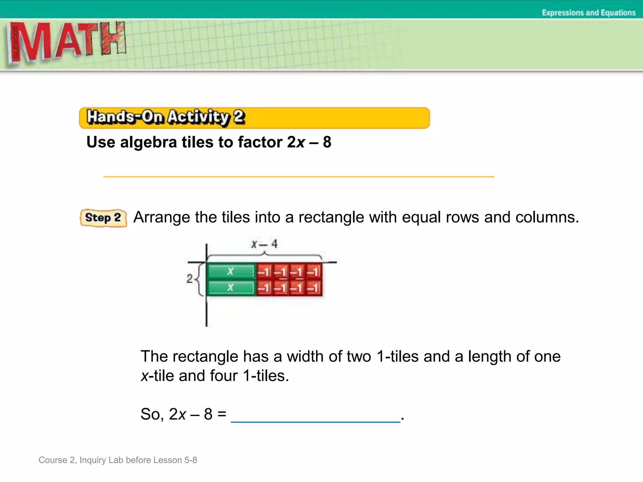 (7) Inquiry Lab - Factor Linear Expressions | PPTX