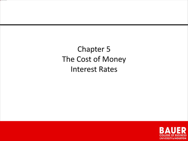 Chapter 5 Interest Rates and the cost of money | PPT