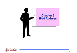 Chapter5(i pv4 address) | PPT