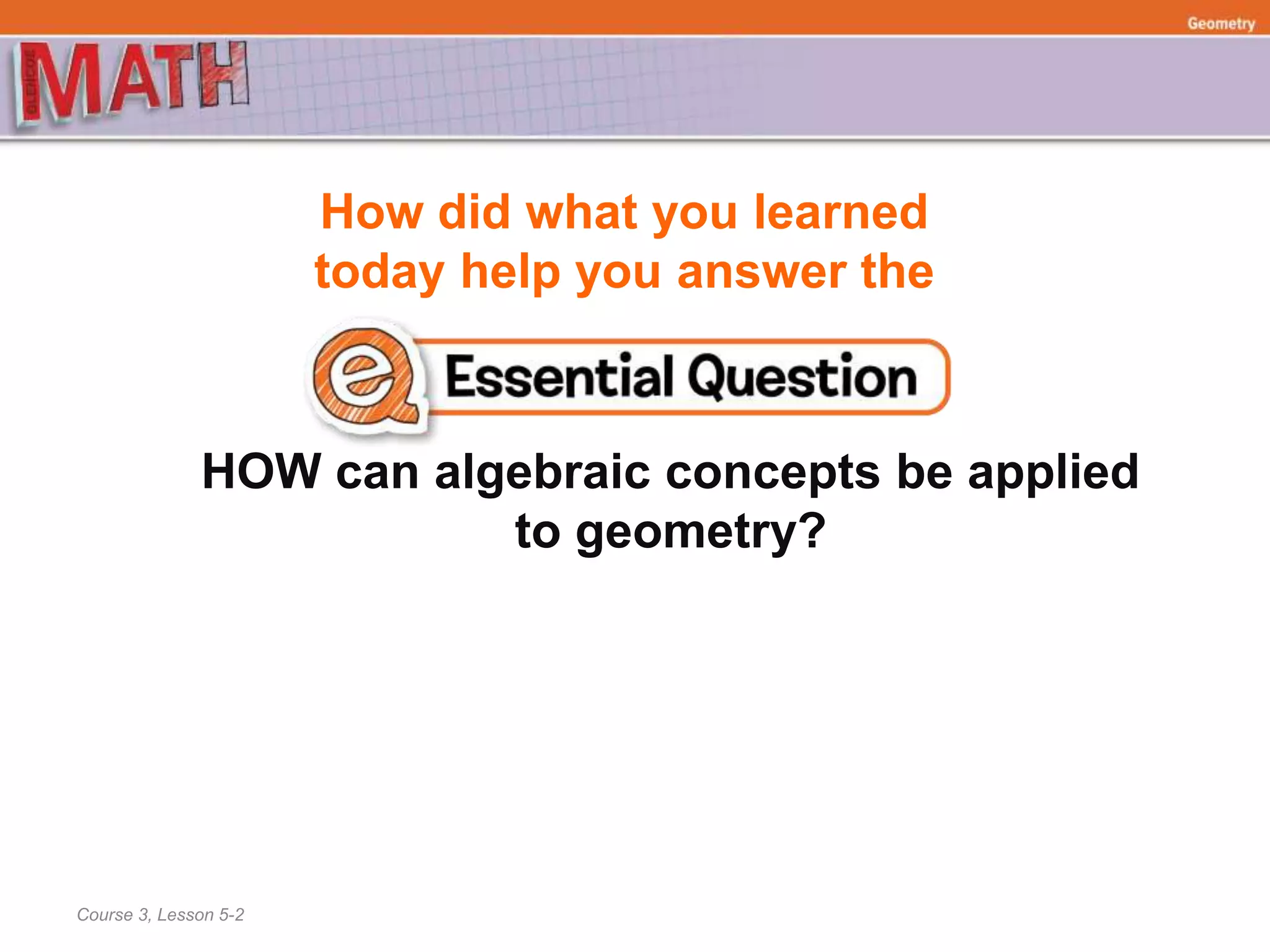 (8) Lesson 5.2 - Geometric Proof | PPTX