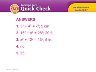 (8) Lesson 5.6 - Use the Pythagorean Theorem | PPTX