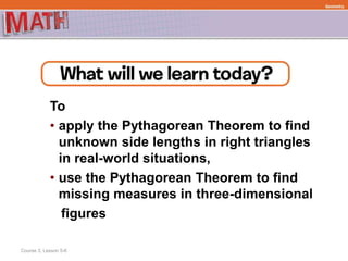 (8) Lesson 5.6 - Use the Pythagorean Theorem | PPTX