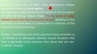 Making Important moral agent, Ethics moral agent | PPTX
