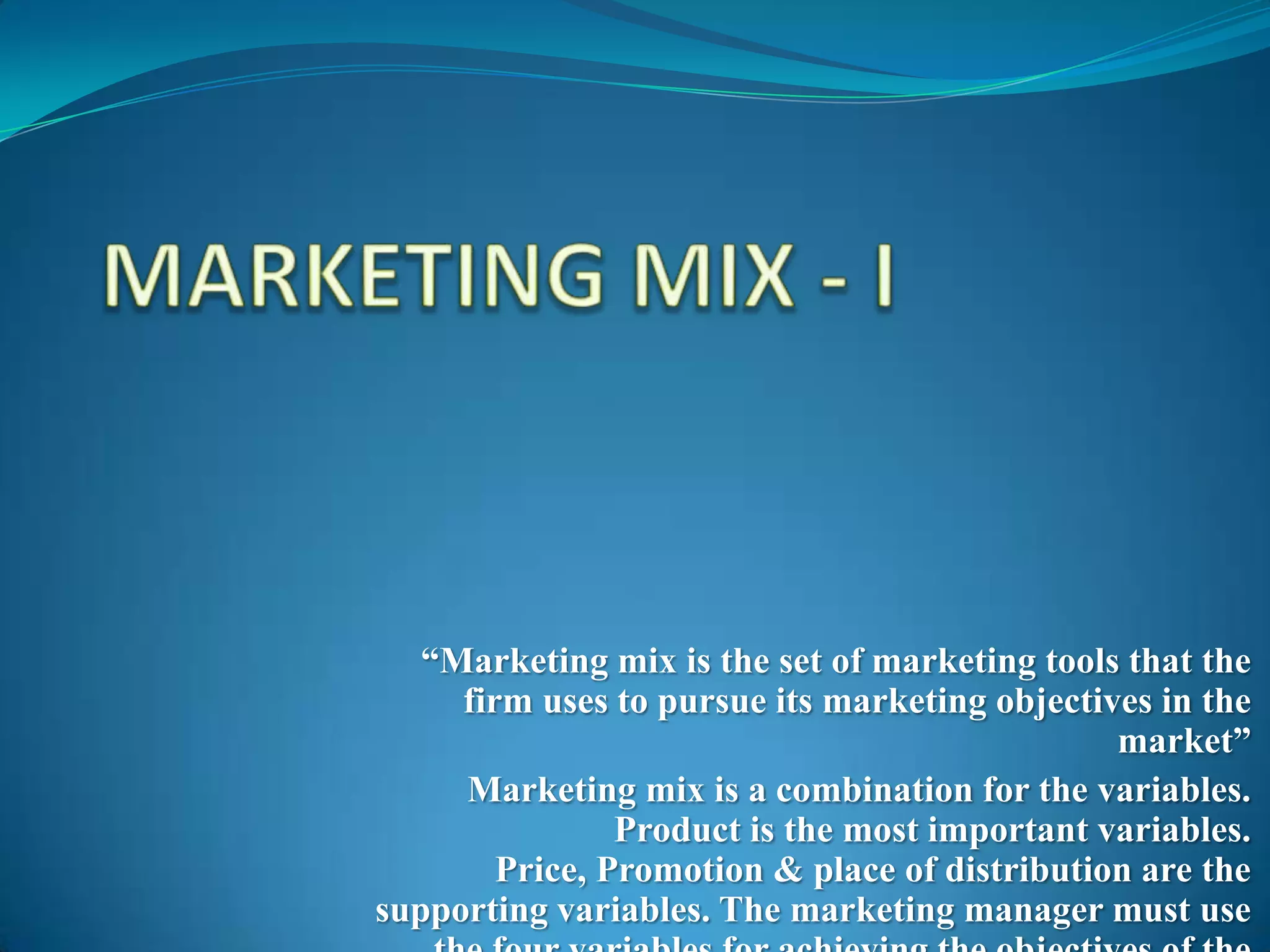 Chapter 5 marketing mix i | PPTX