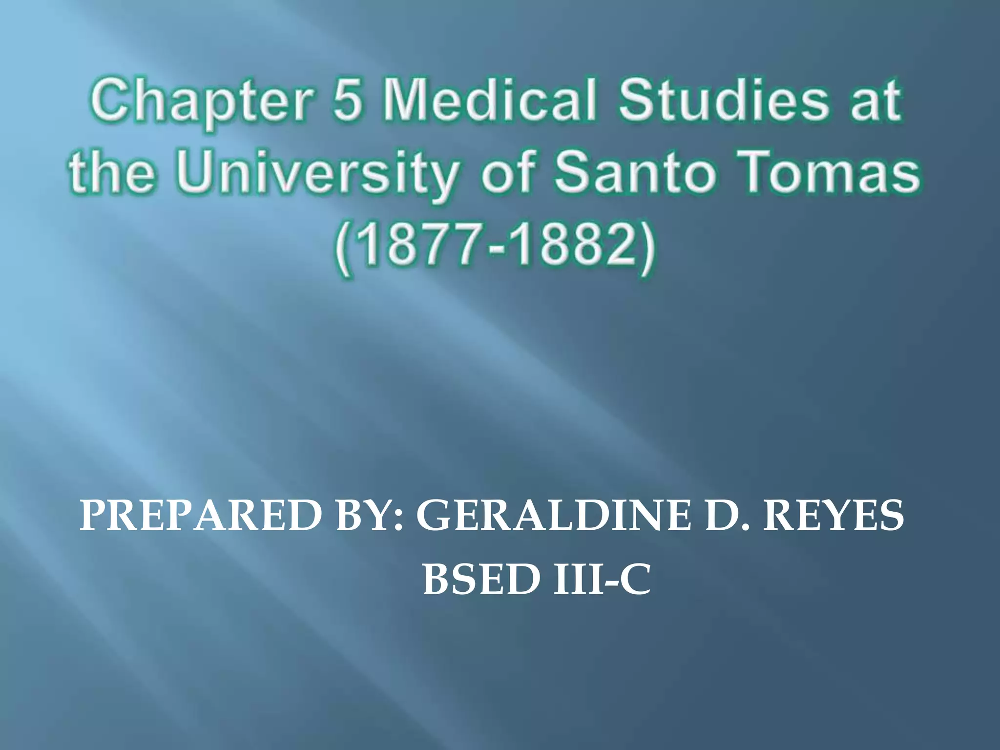 Chapter 5 medical studies at the ust | PPTX