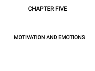 Chapter 5 Motivation and Emotion_270721091405.pdf