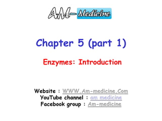Chapter 5 (part1) enzymes - introduction | PPT