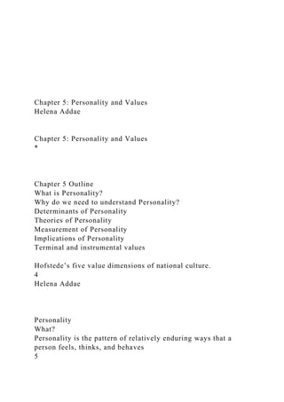 Chapter 5 Personality and ValuesHelena AddaeCha.docx