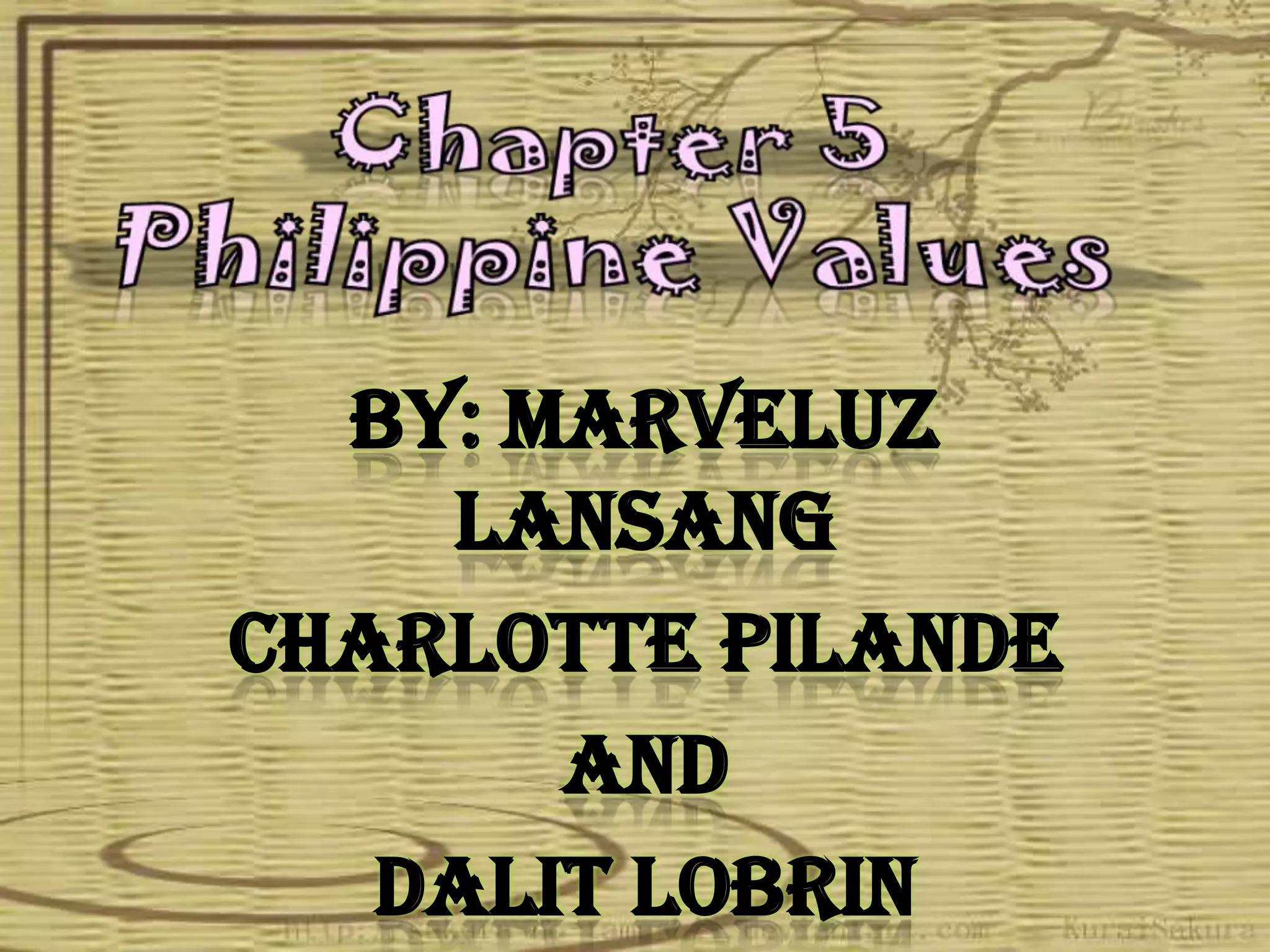 Chapter 5 philippine values | PPT