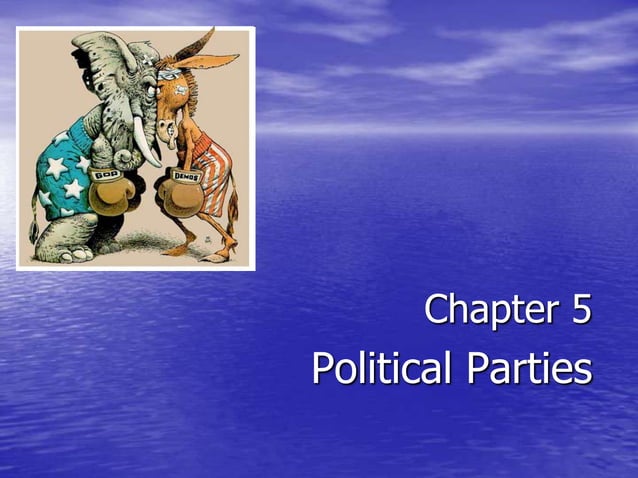Chapter 5 political parties | PPT