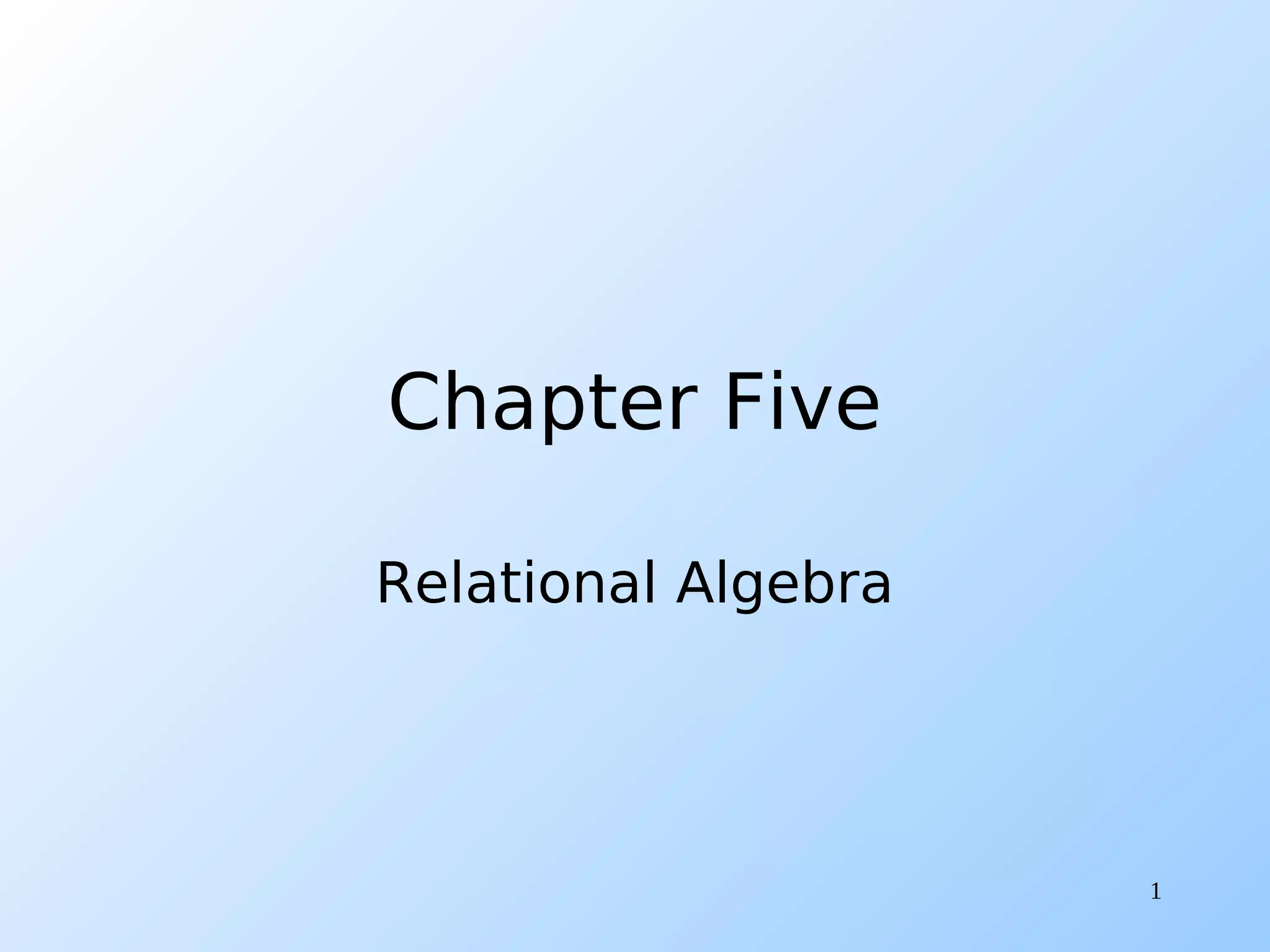 Chapter – 5 Relational Algebra.pdf