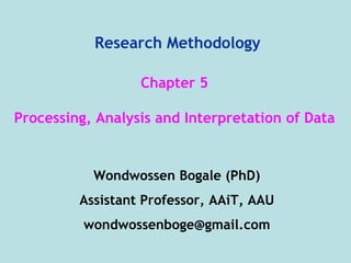 Chapter 5_Scientific Research Methods_Processing , Analysis and Interpretation of Data.pdf
