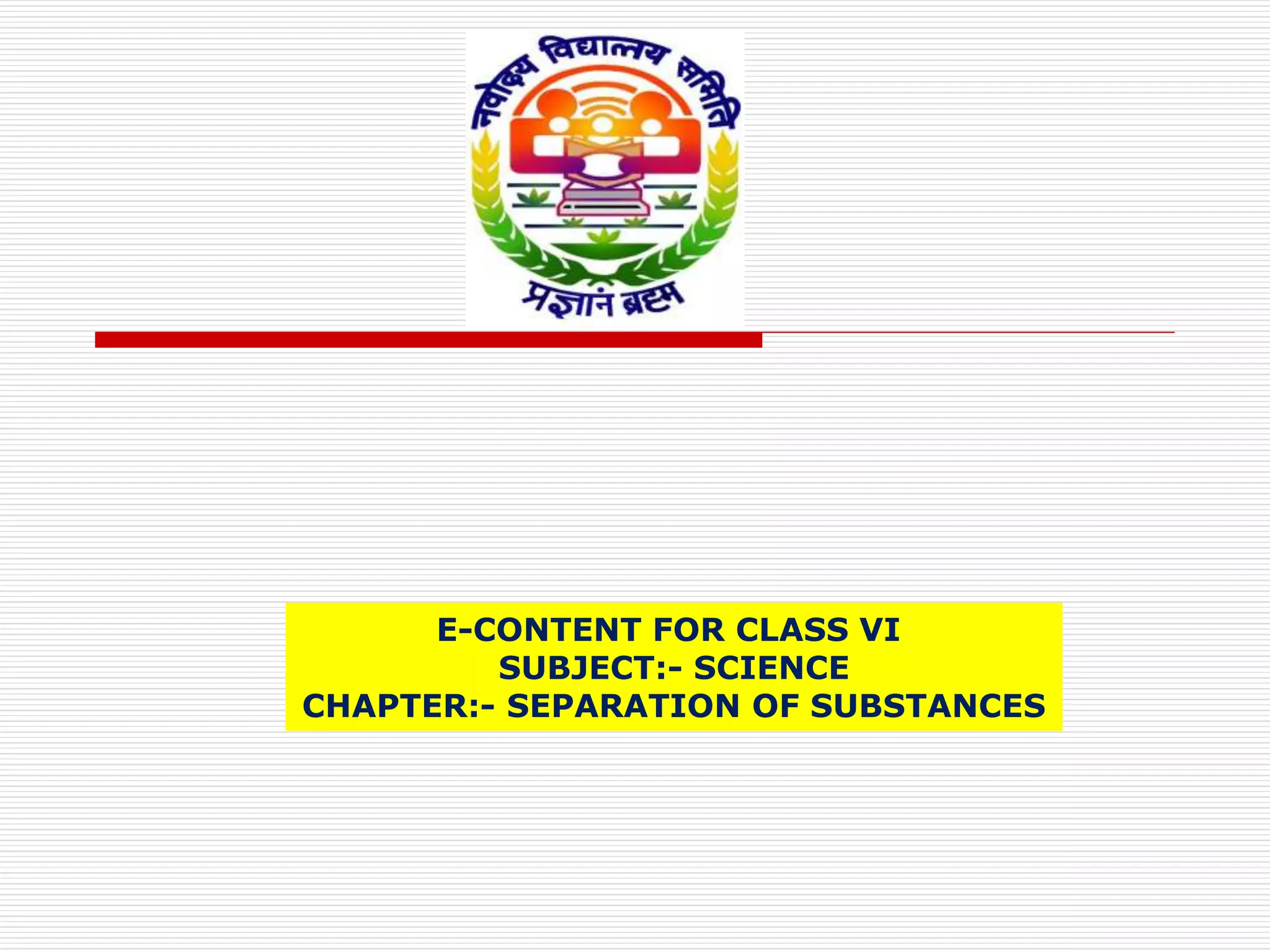 science Chapter 5 separation of substances | PPT