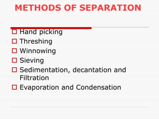 science Chapter 5 separation of substances | PPT
