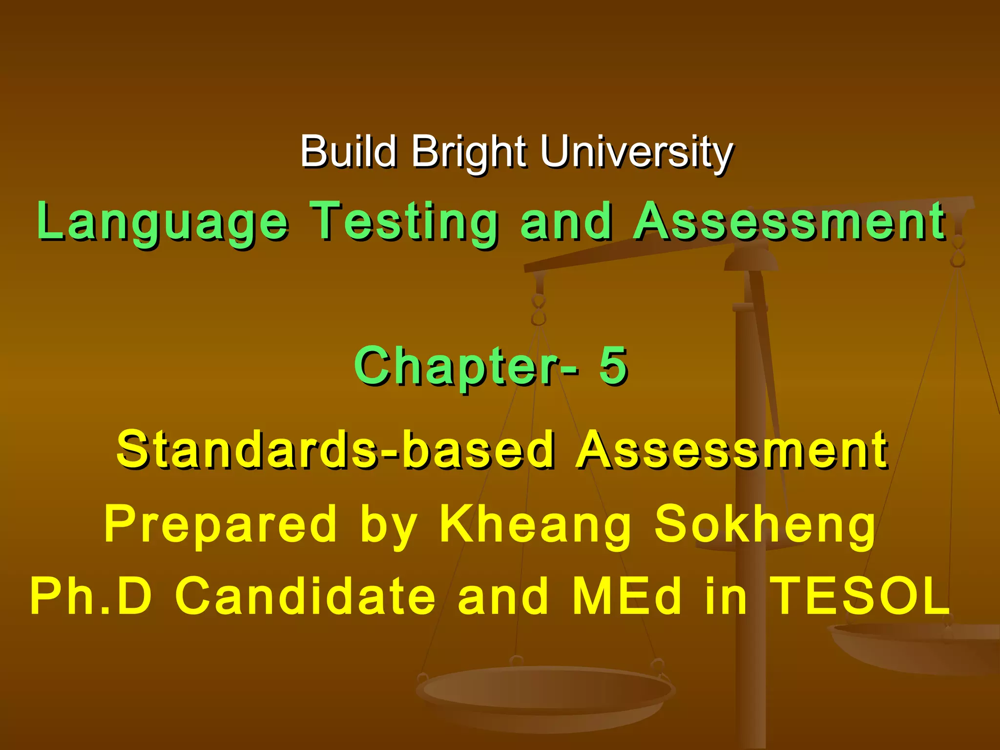 Chapter 5( standards based assessment) | PPT