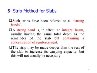 Chapter 5 strip.pptx STRIP METHOD FOR SLAB | PPTX