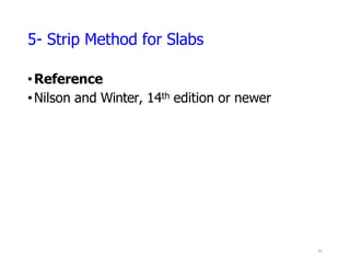Chapter 5 strip.pptx STRIP METHOD FOR SLAB | PPTX