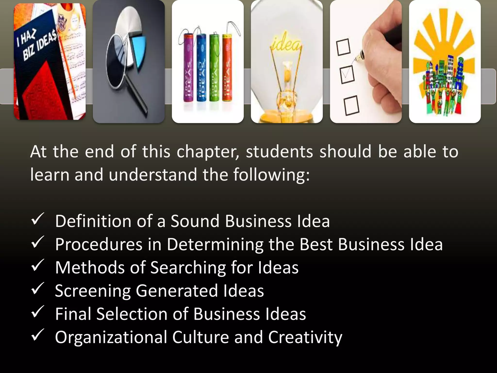 Chapter 5 The Search For A Sound Business Idea | PPTX