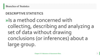 Assessment of Learning 1: Chapter 5 - Utilization of Assessment Data | PPTX
