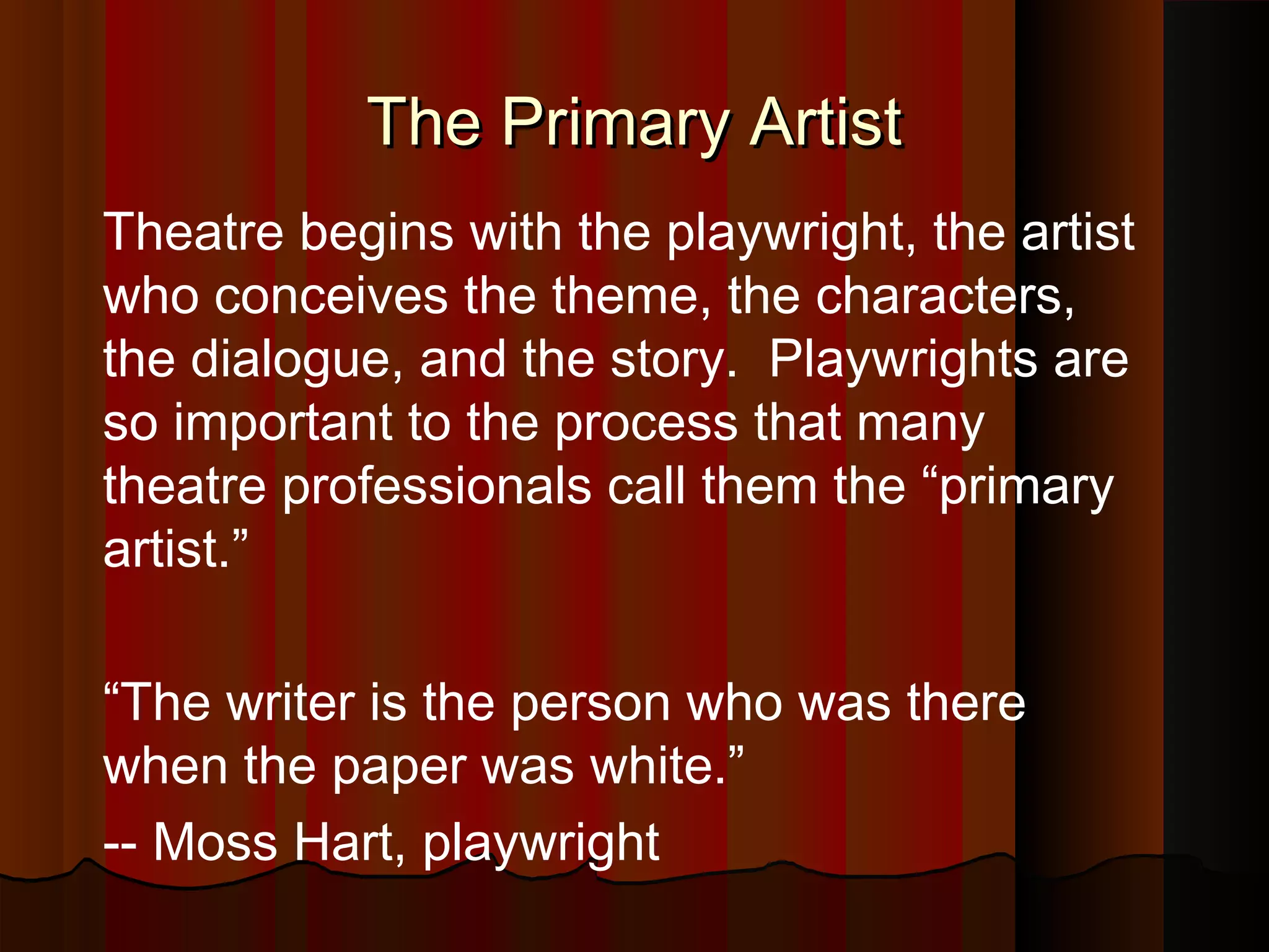 Chapter 6: The Playwright and the Script | PPT