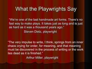 Chapter 6: The Playwright and the Script | PPT