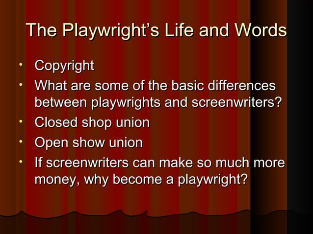 Chapter 6: The Playwright and the Script | PPT