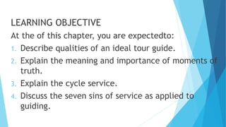 Chapter 6 QUALITIES OF AN IDEAL TOUR GUIDE | PPTX