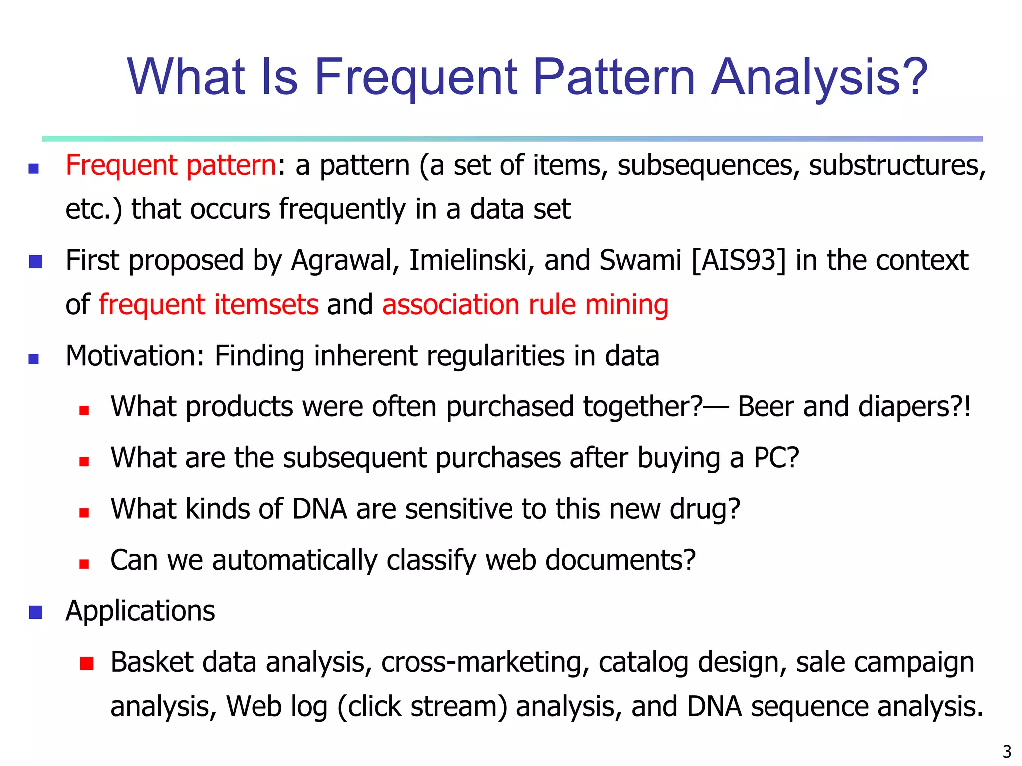 Chapter 6 Mining Frequent Patterns Associations And Correlations Basic Concepts And Methods Ppt