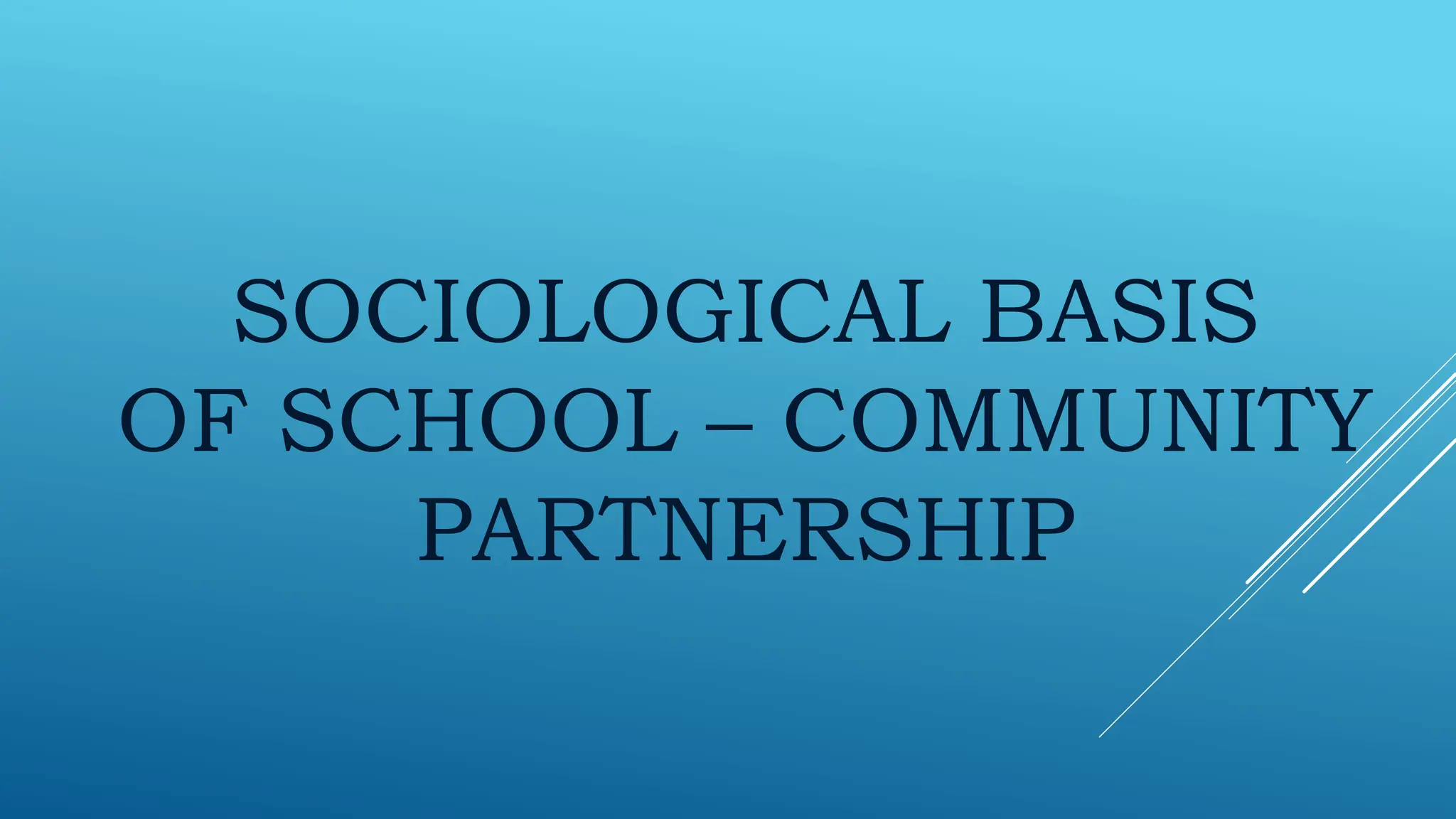 CHAPTER 6-The Why and How of School and Community Partnership.pptx