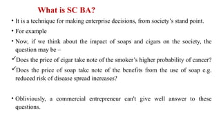 Social cost benefit analysis (SCBA) course | PPTX