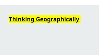 thinking geographically Ap human geographically | PPTX