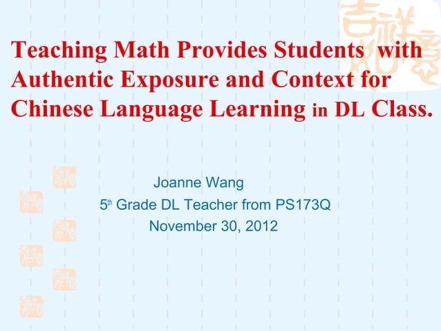 Joanne Wang: Teaching Math Provides Students with Authentic Exposure ...