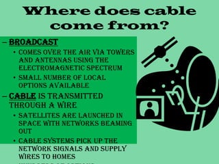 Chapter 6 - Cable and the Specialization of Television | PPTX