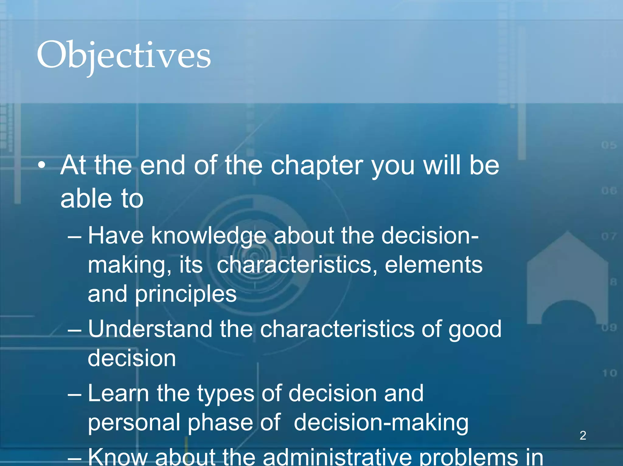 DECISION MAKING – DEFINITION, CHARACTERISTICS, ELEMENTS, PROCESS, TYPES ...
