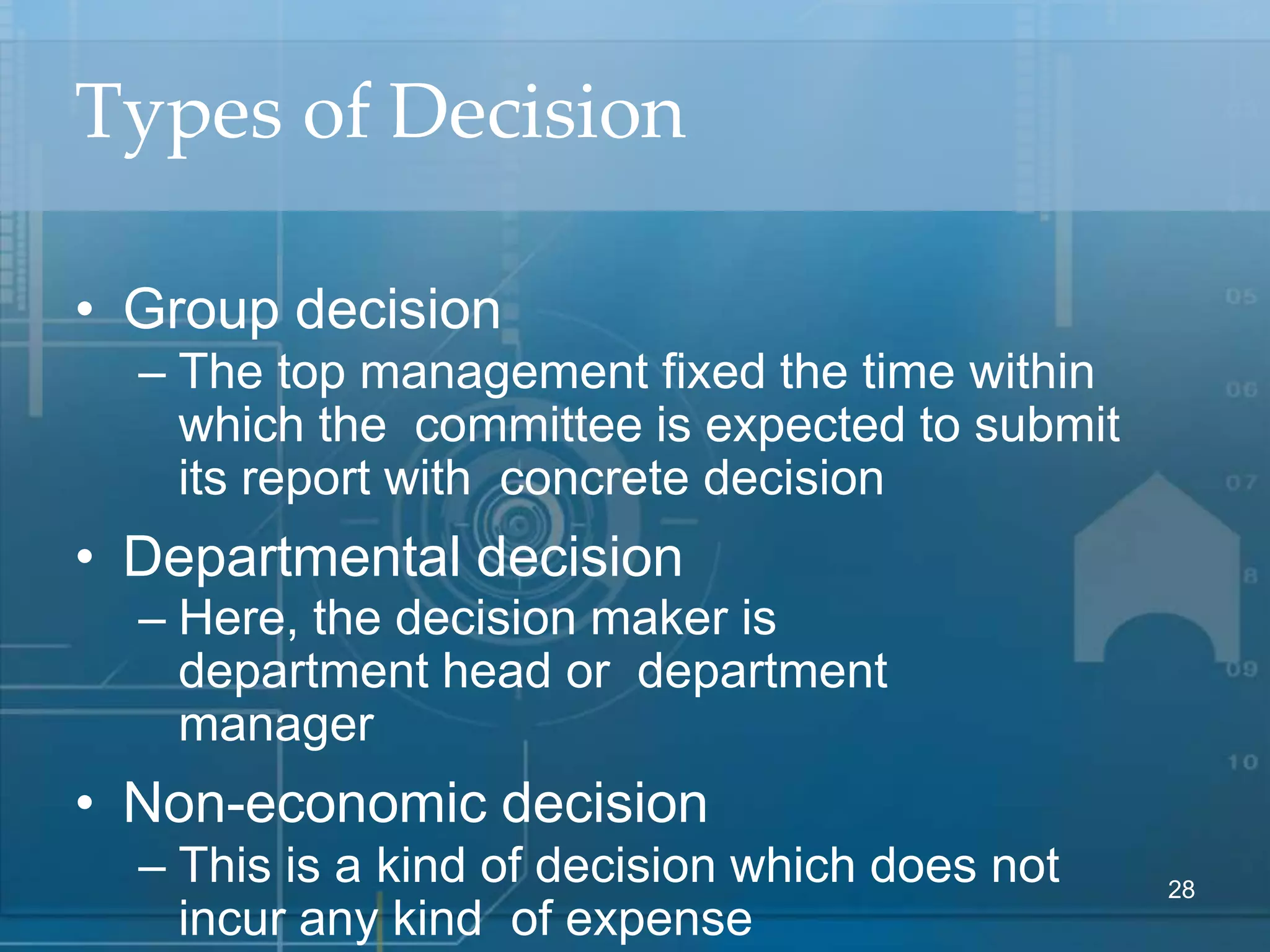 DECISION MAKING – DEFINITION, CHARACTERISTICS, ELEMENTS, PROCESS, TYPES ...