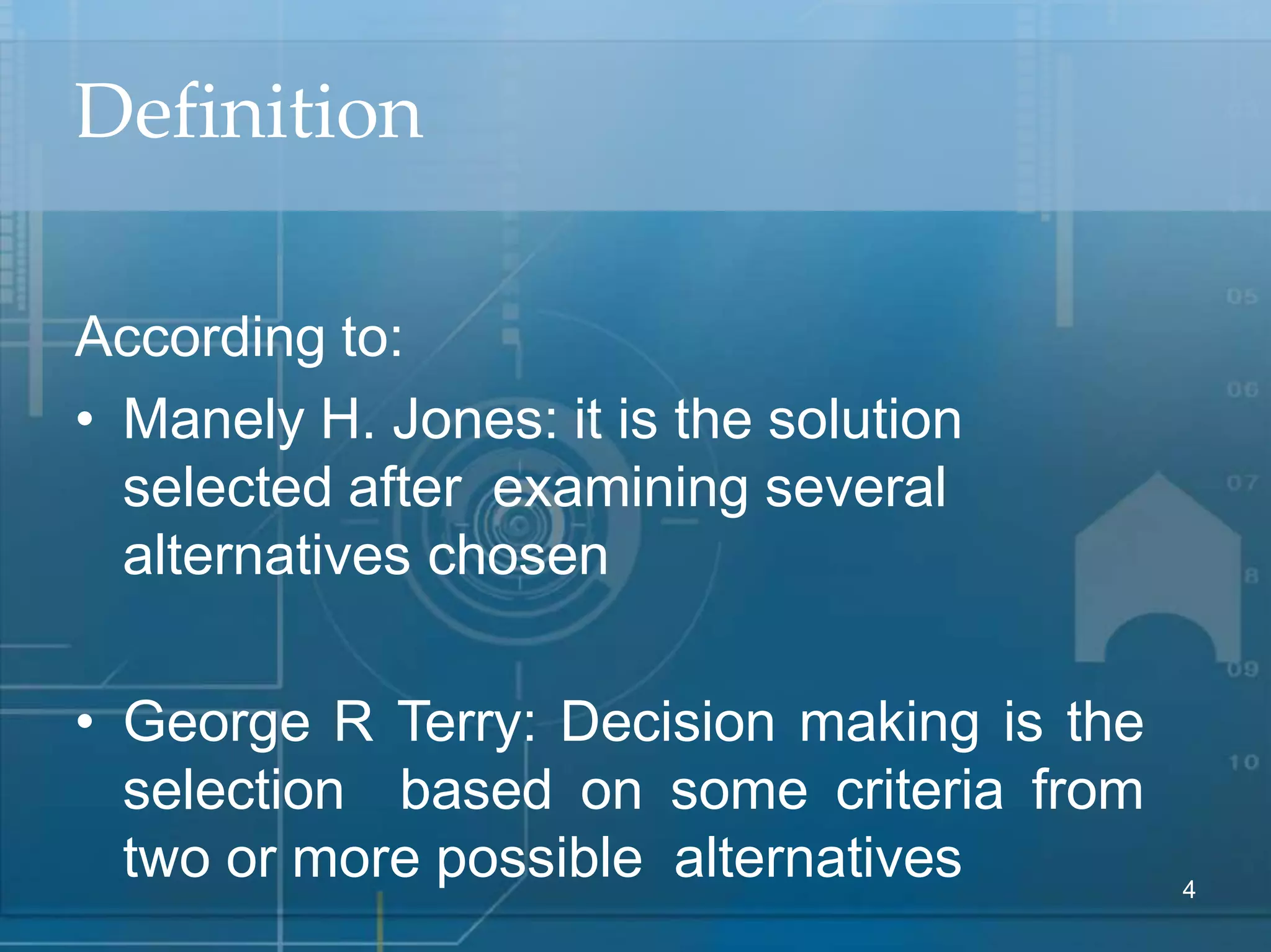 DECISION MAKING – DEFINITION, CHARACTERISTICS, ELEMENTS, PROCESS, TYPES ...