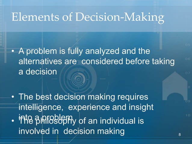DECISION MAKING – DEFINITION, CHARACTERISTICS, ELEMENTS, PROCESS, TYPES ...