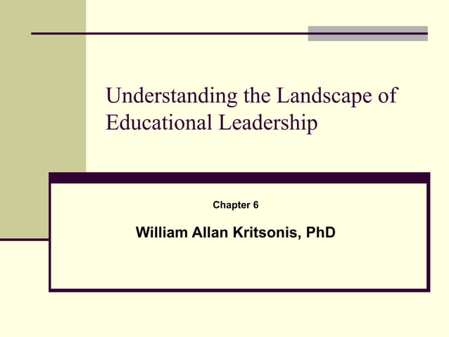 Chapter 6 The Art of Educational Leadership by Dr. Fenwick W. English ...