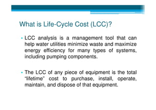6: Energy Management in Water Supply Systems - Life-Cycle Cost Analysis ...