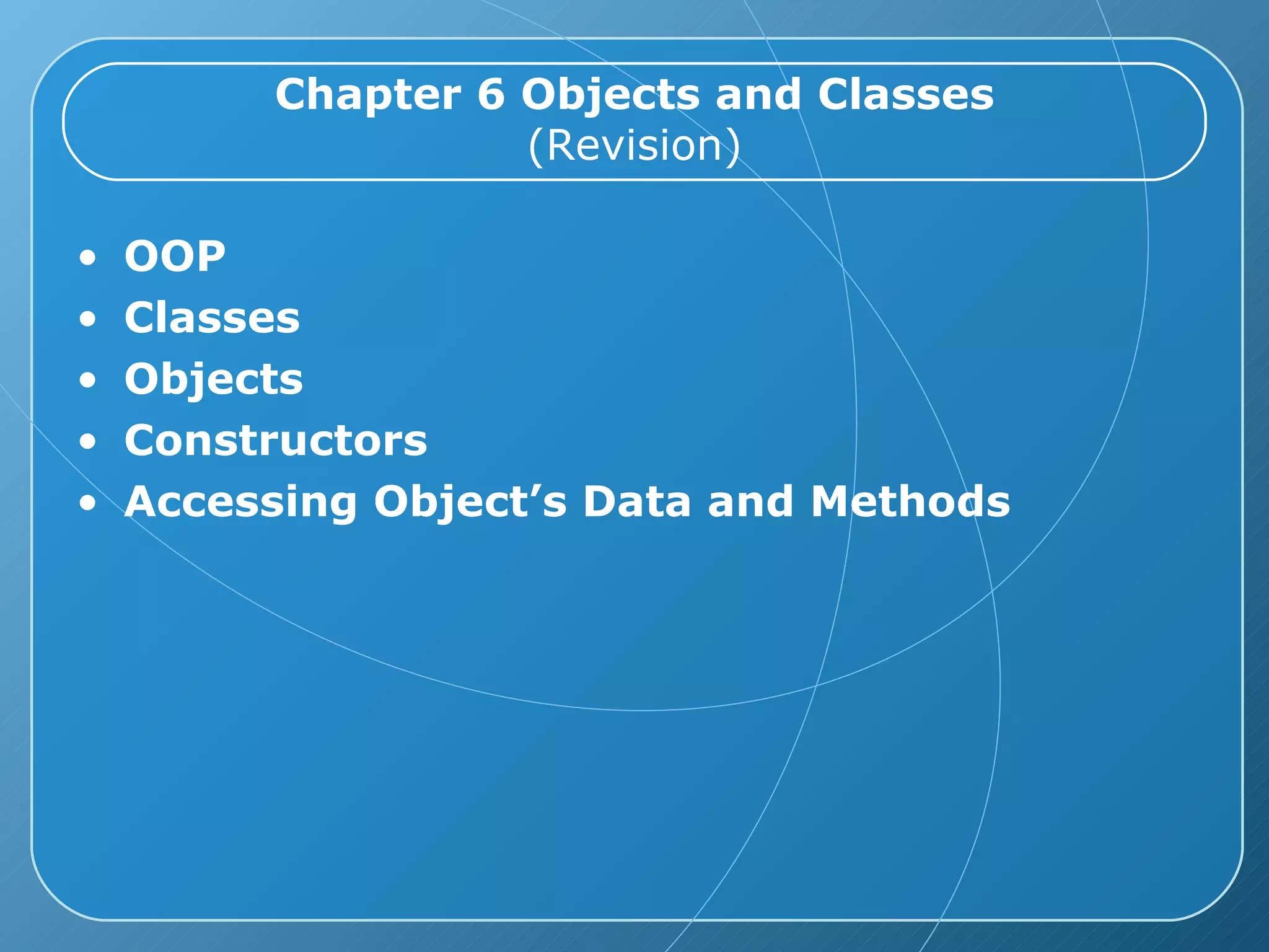 Chapter 6 Oop Revision Ppt Programming Languages Computing