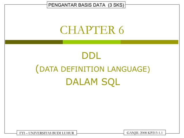 Chapter 6 perintah ddl | PPT