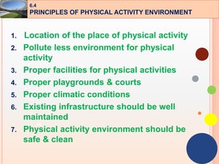 Chapter 6 Physical Activity Environment | PPTX