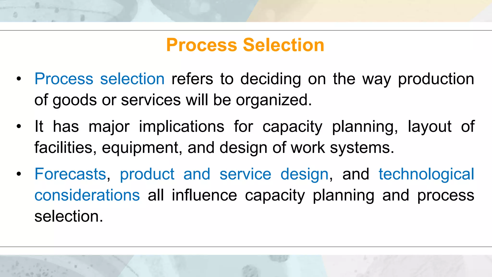 Chapter 6-Process Selection and Facility Layout.pptx