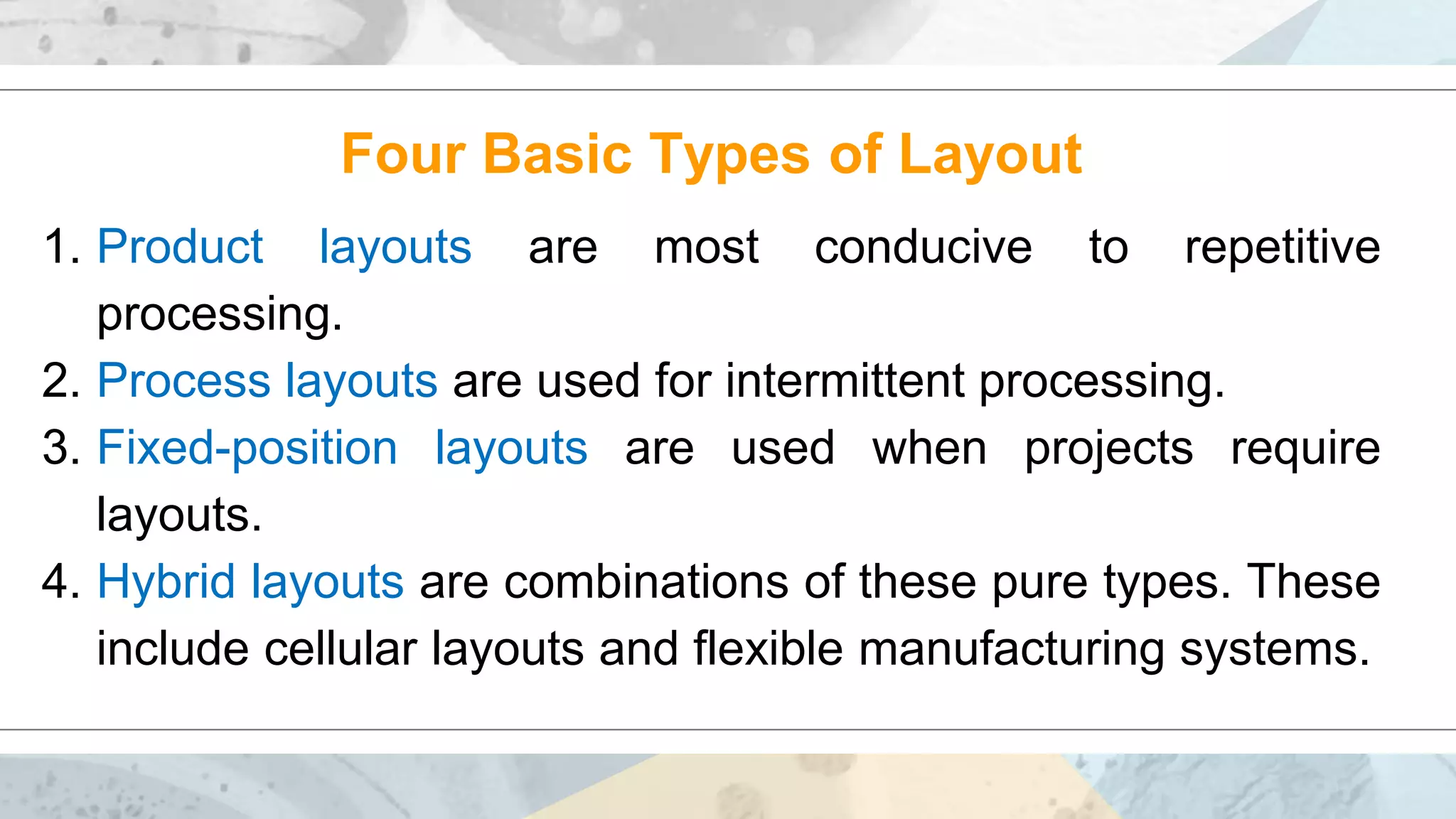 Chapter 6-Process Selection and Facility Layout.pptx | Business ...