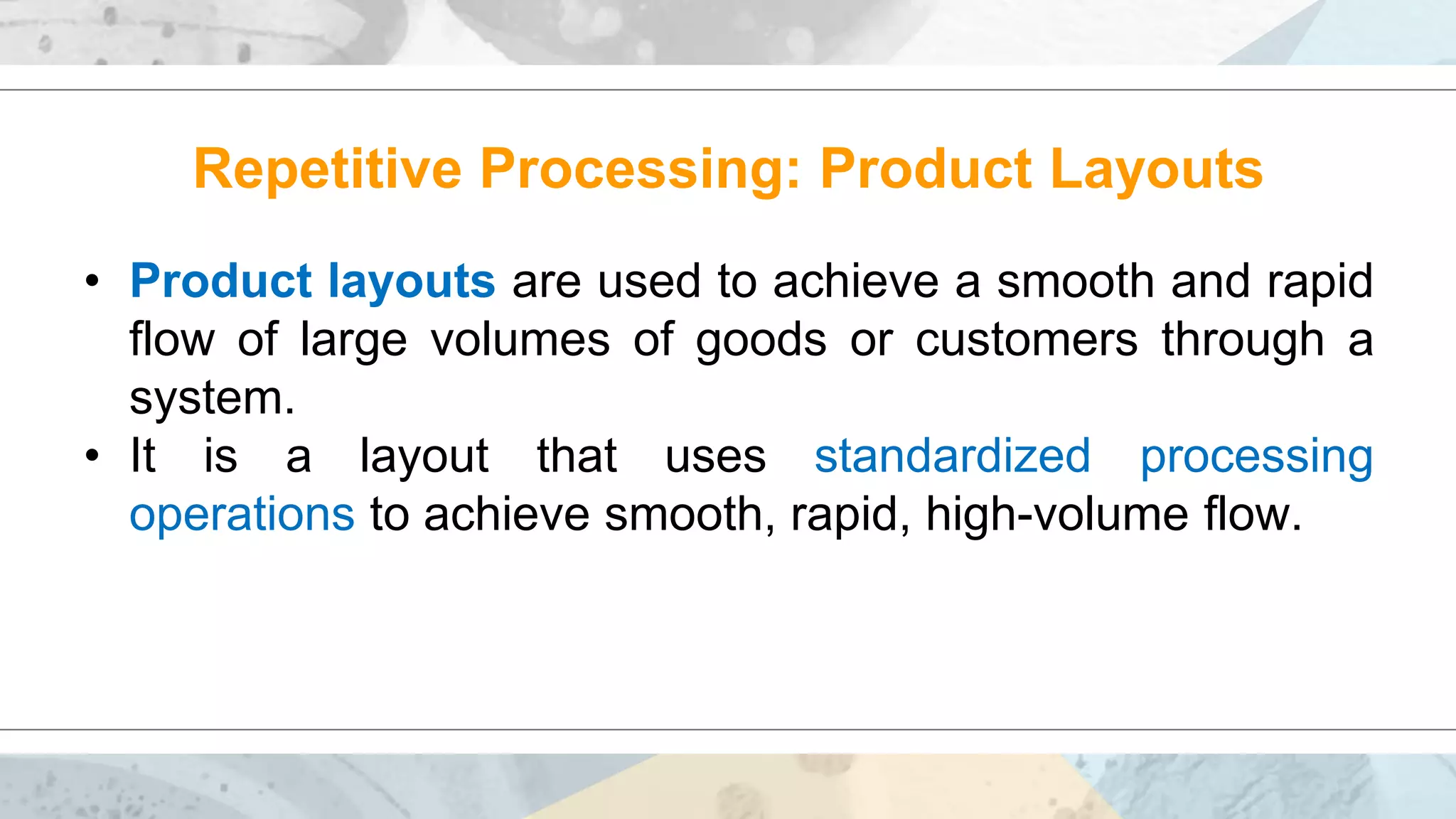 Chapter 6-Process Selection and Facility Layout.pptx | Business ...
