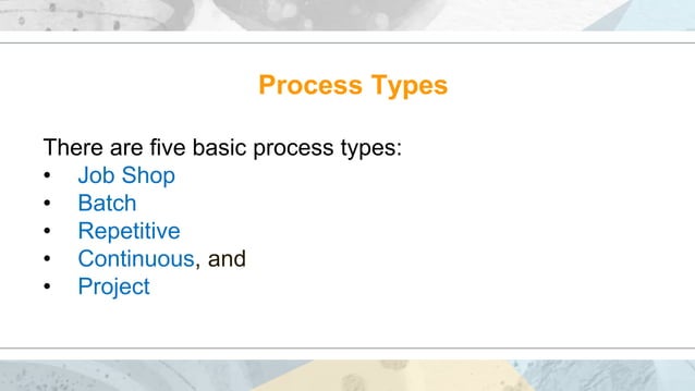 Chapter 6-Process Selection and Facility Layout.pptx | Business ...