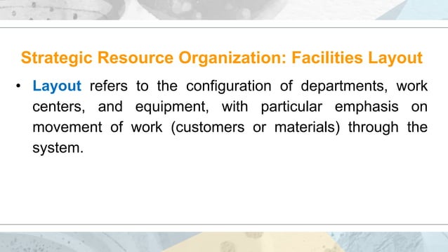 Chapter 6-Process Selection and Facility Layout.pptx | Business ...