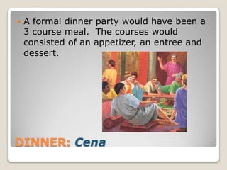 Chapter 6 Roman Foods and Dining | PPTX