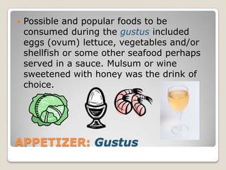 Chapter 6 Roman Foods and Dining | PPTX