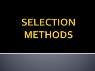 Chapter 6 - Selection and Placement | PPTX